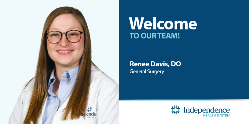 Independence Health System Welcomes Renee Davis, DO, to General Surgery ...